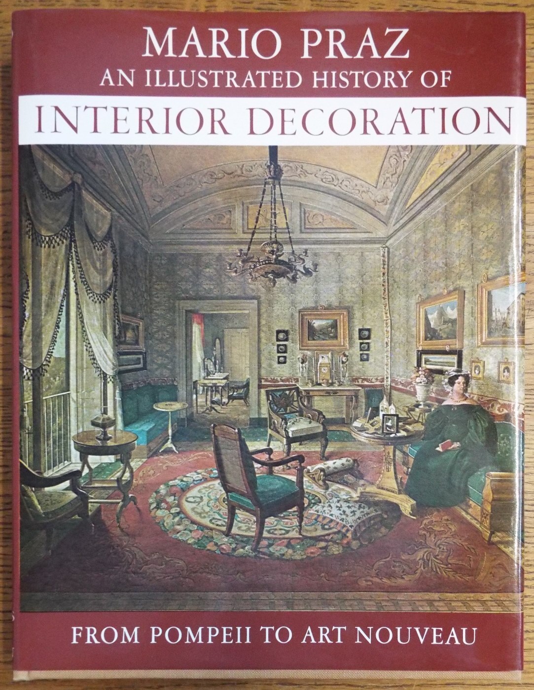 An Illustrated History of Interior Decoration from Pompeii to Art ...