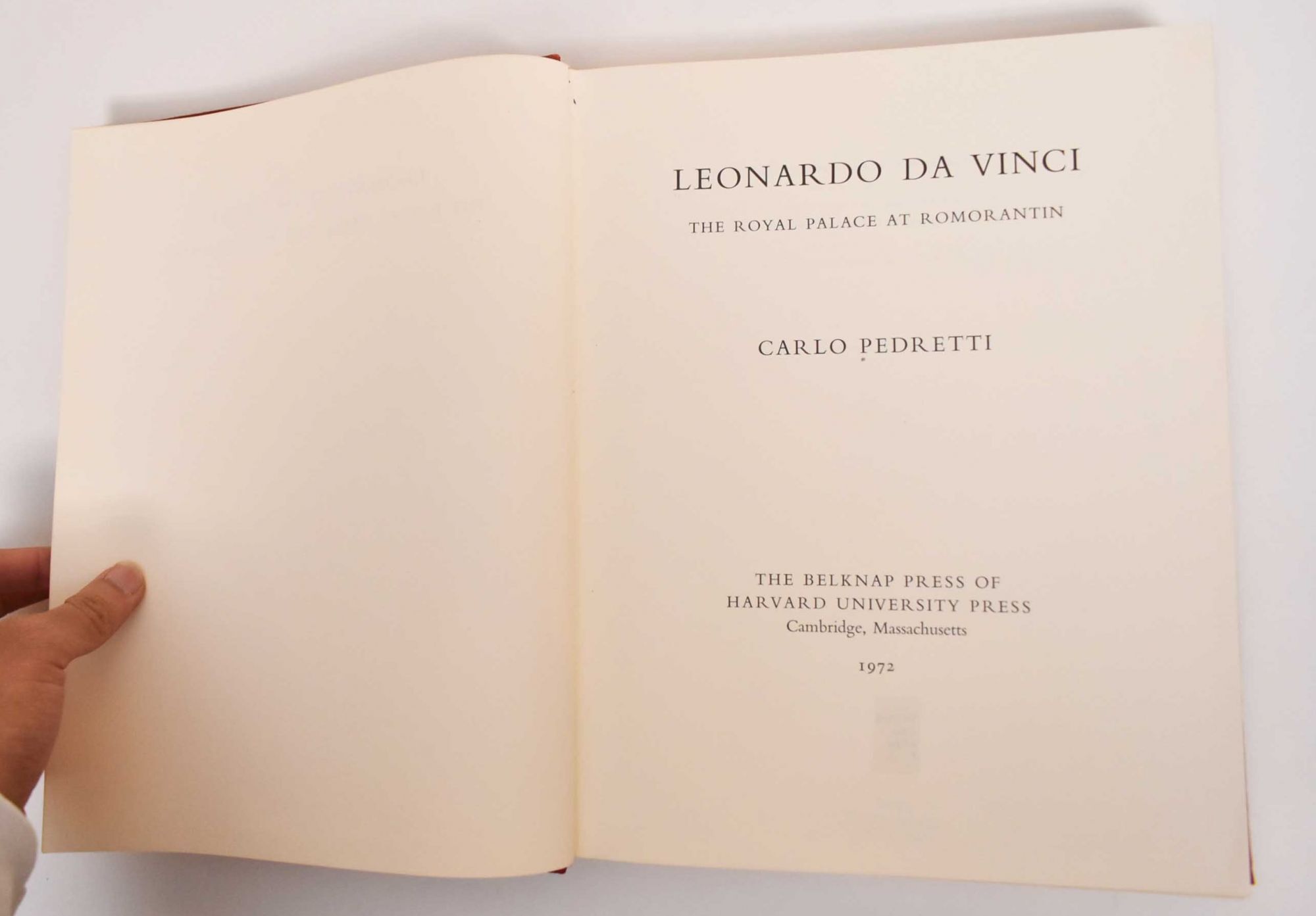 Leonardo Da Vinci; the Royal Palace at Romorantin | Carlo Pedretti