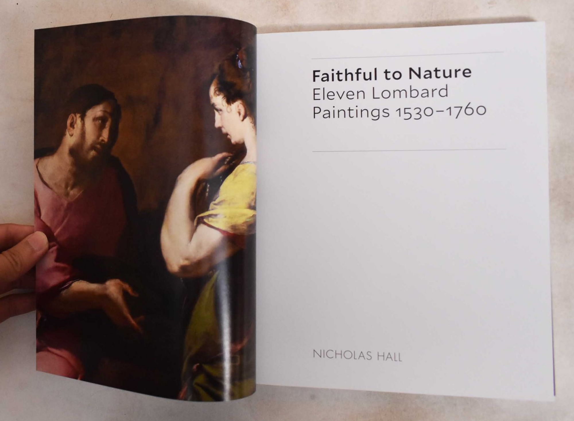 Faithful To Nature: Eleven Lombard Paintings 1530-1760 | Nicholas Hall ...